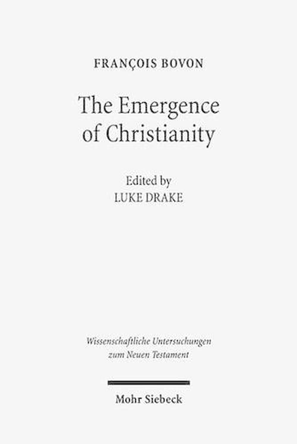 The Emergence of Christianity by Luke Drake, Hardcover, 9783161522062 ...