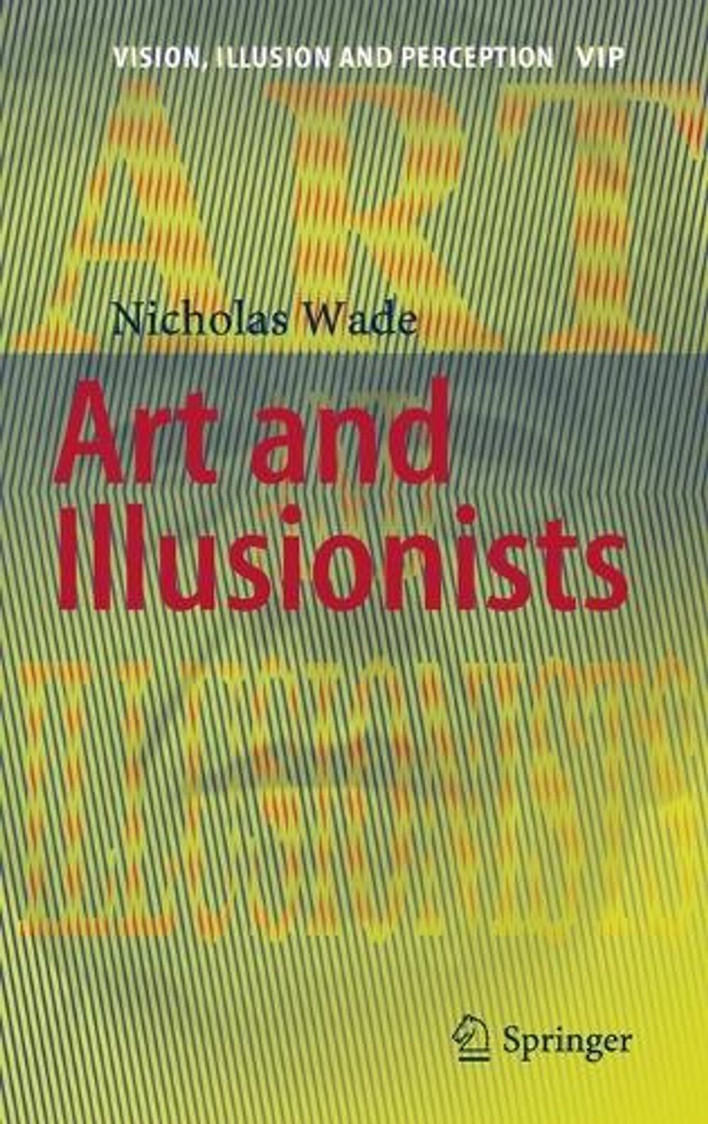Art and Illusionists by Nicholas Wade, Hardcover, 9783319252278 | Buy ...