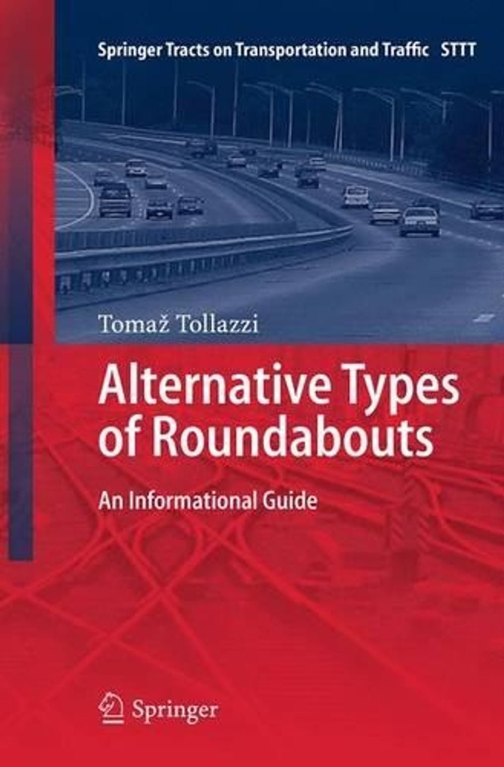 Alternative Types of Roundabouts by Tomaž Tollazzi, Paperback ...