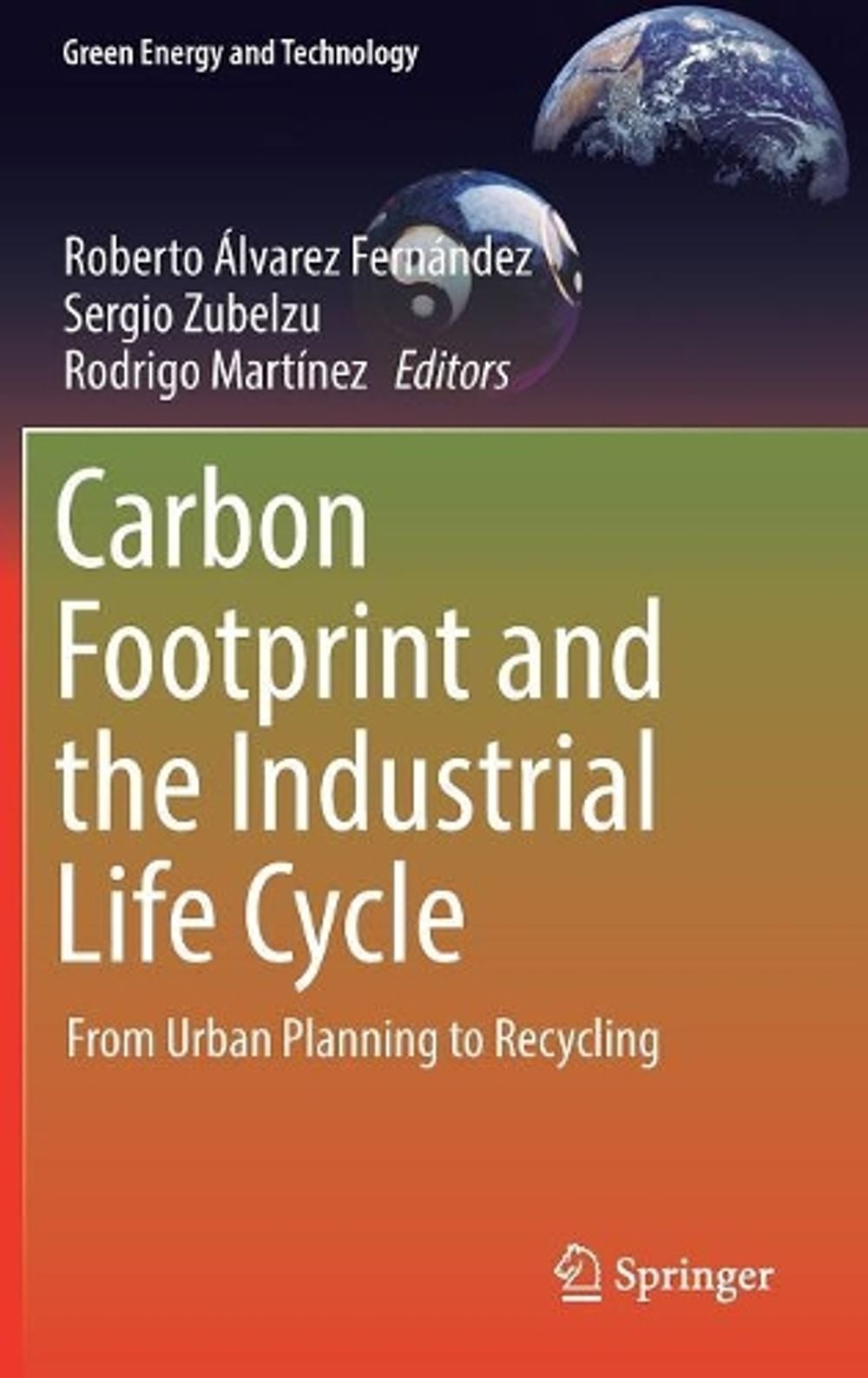 Carbon Footprint and the Industrial Life Cycle, 1st Edition by Sergio ...