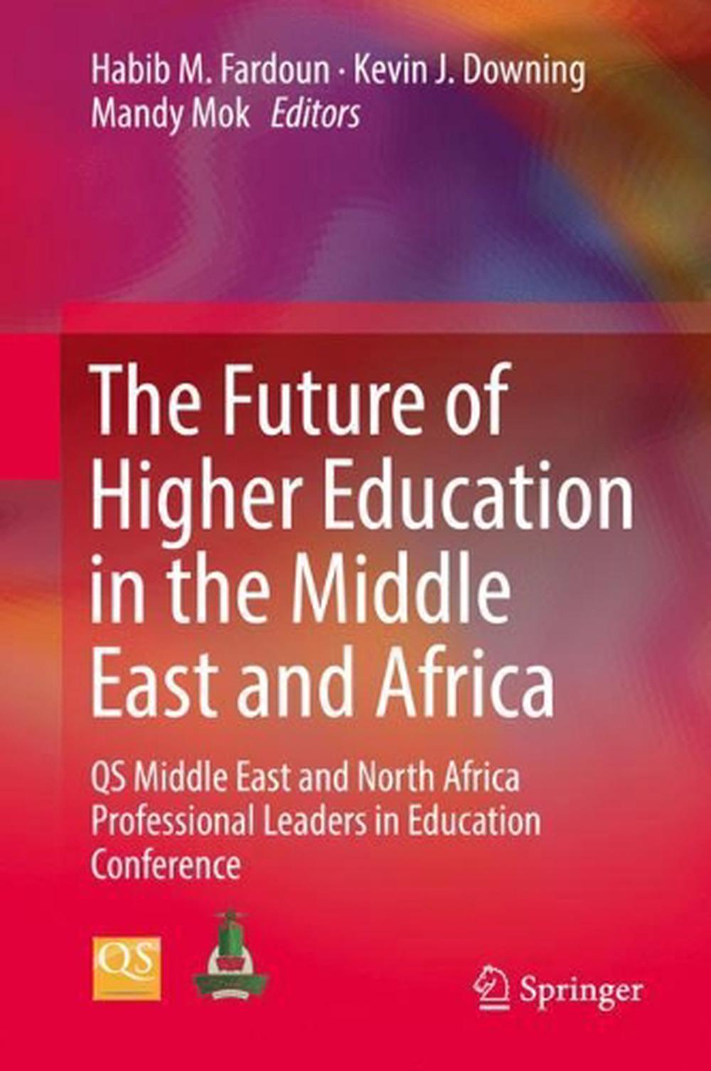 The Future of Higher Education in the Middle East and Africa by Habib M ...