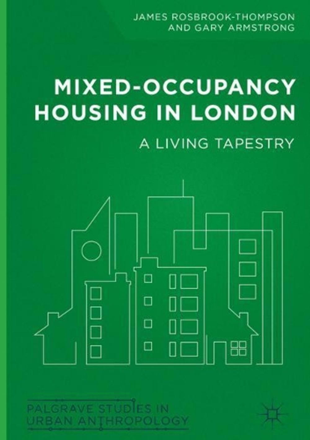 Mixed-Occupancy Housing in London, 2018th Edition by James Rosbrook ...