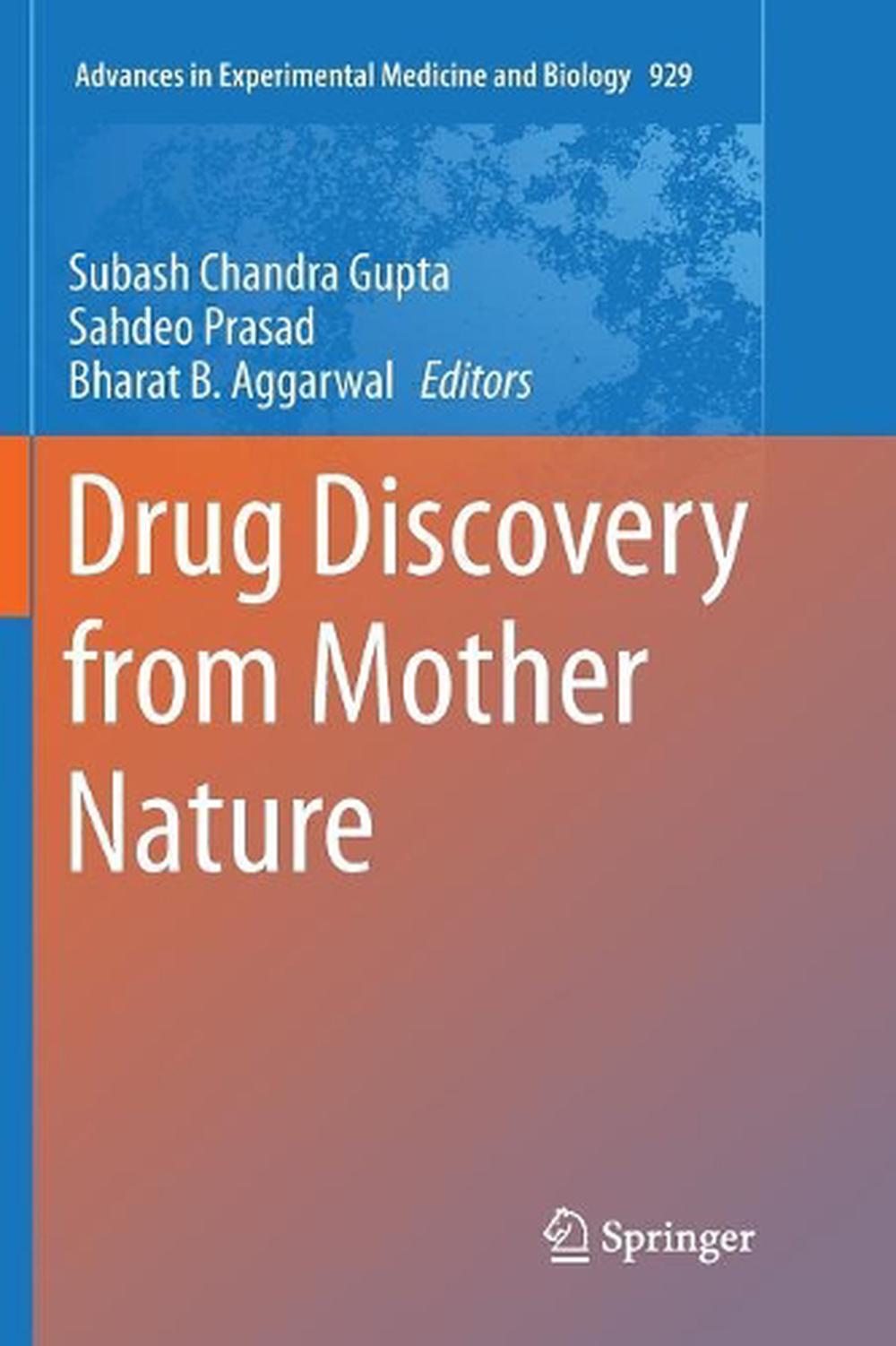 Drug Discovery from Mother Nature by Subash Chandra Gupta, Paperback ...