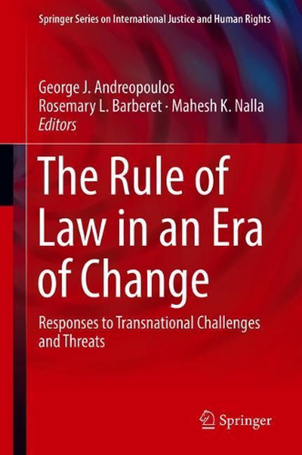 The Rule of Law in an Era of Change, 1st Edition by George J ...