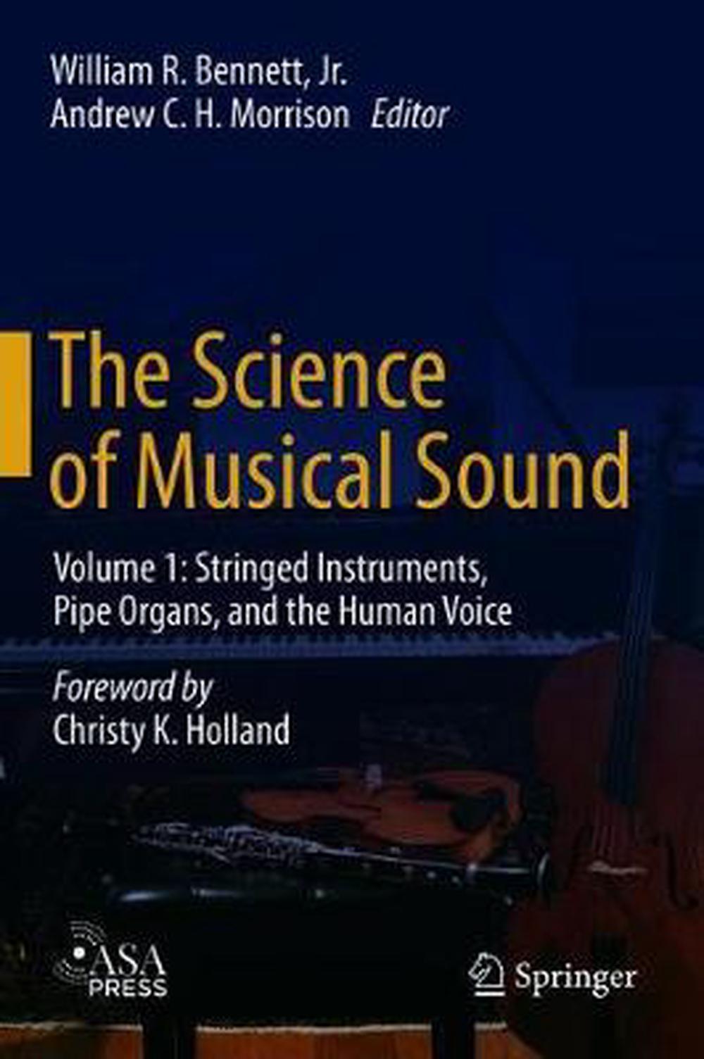 The Science of Musical Sound by William Ralph Bennett Jr., Hardcover ...