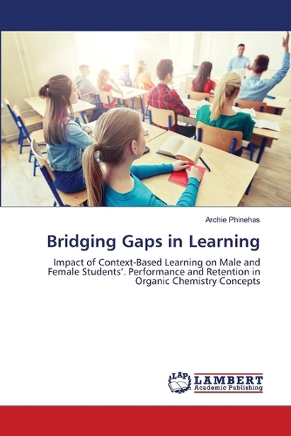 Bridging Gaps in Learning by Archie Phinehas, Paperback, 9783330050808 ...