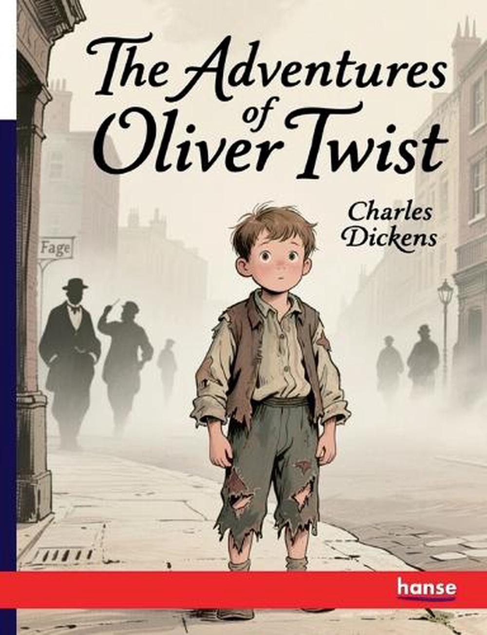 The Adventures of Oliver Twist by Charles Dickens, Paperback ...