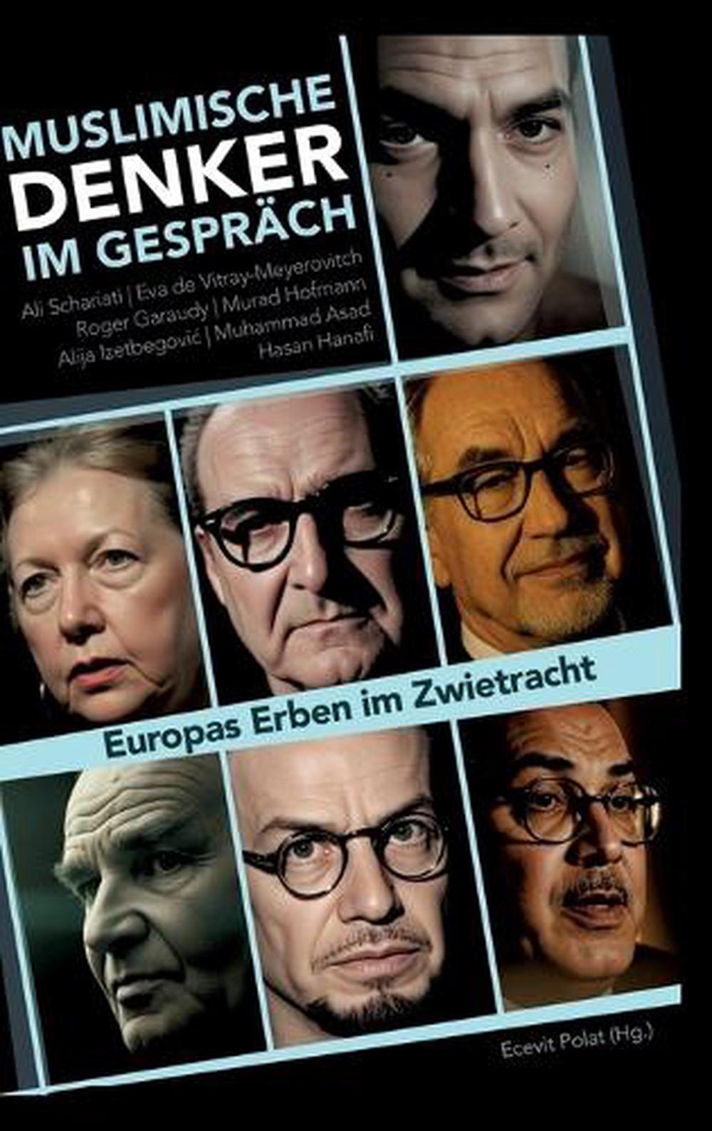 Muslimische Denker im Gespräch by Ecevit Polat, Hardcover ...