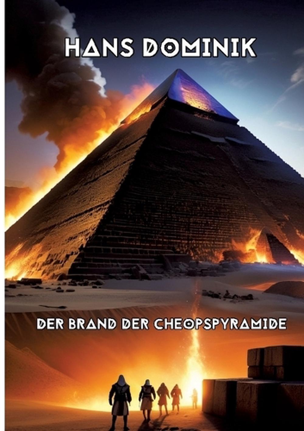 Der Brand der Cheopspyramide by Alexander Remde, Paperback ...