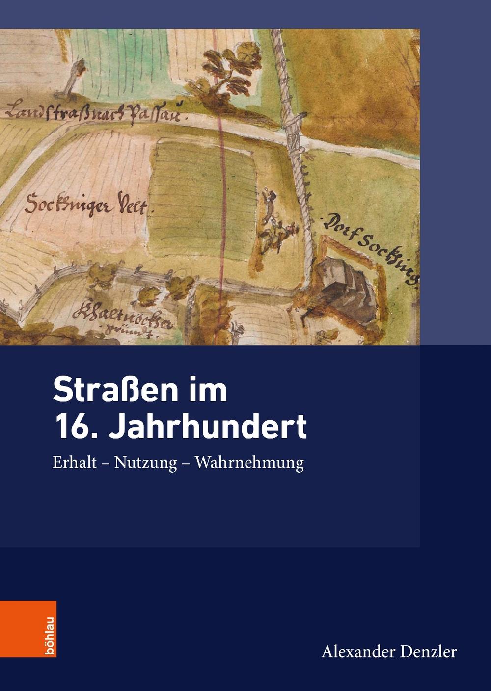 Straßen im 16. Jahrhundert by Dr. Alexander Denzler, Hardcover ...