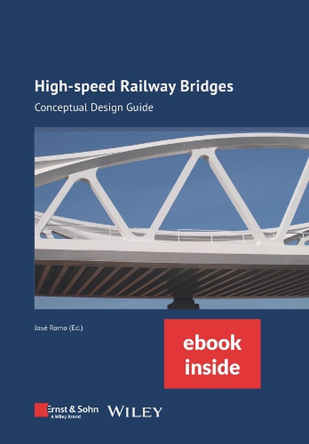 High-speed Railway Bridges, (incl. ebook as PDF) by José Romo, Hardcover, 9783433033814 | Buy ...