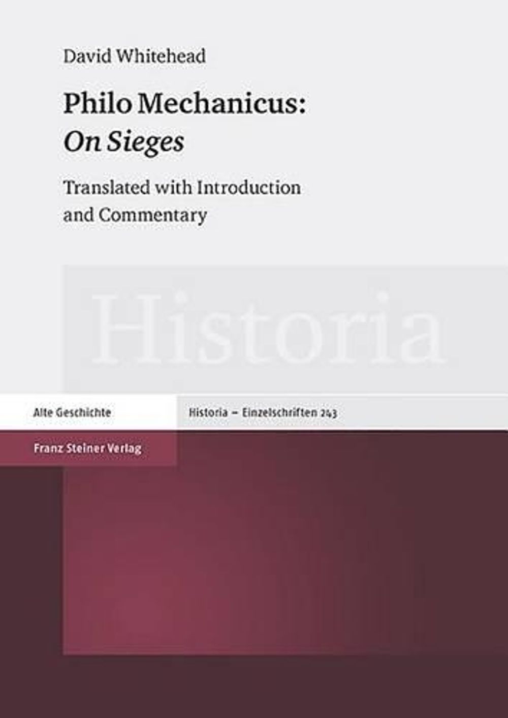 Philo Mechanicus: 'on Sieges' by Reader in Ancient History David ...