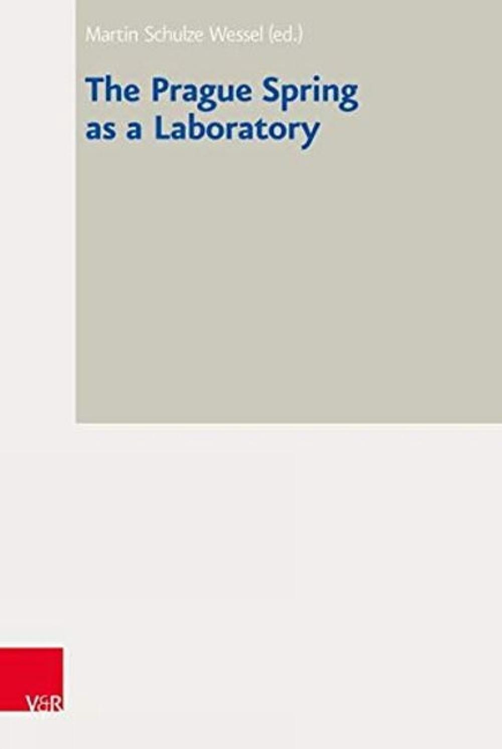The Prague Spring as a Laboratory by Vorstand des Collegium Carolinum ...