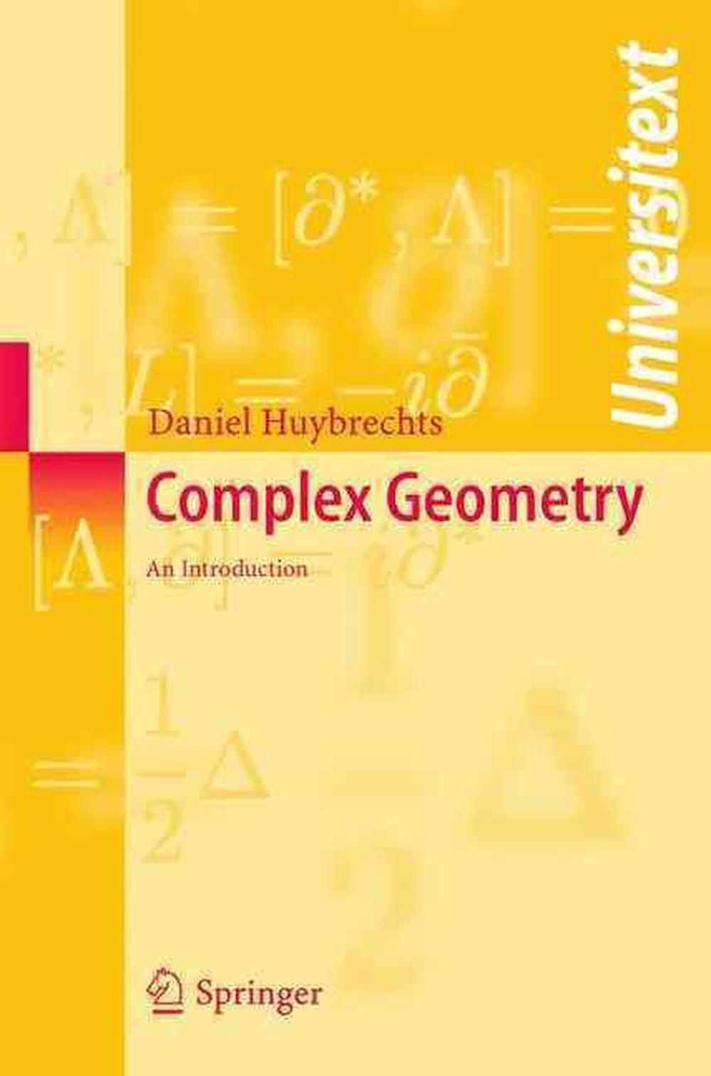 Complex Geometry, 2005th Edition by Daniel Huybrechts, Paperback ...
