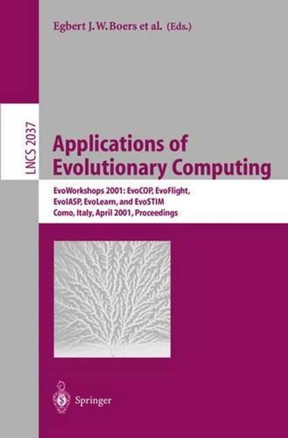 Applications of Evolutionary Computing, 2001st Edition by Egbert J.W ...