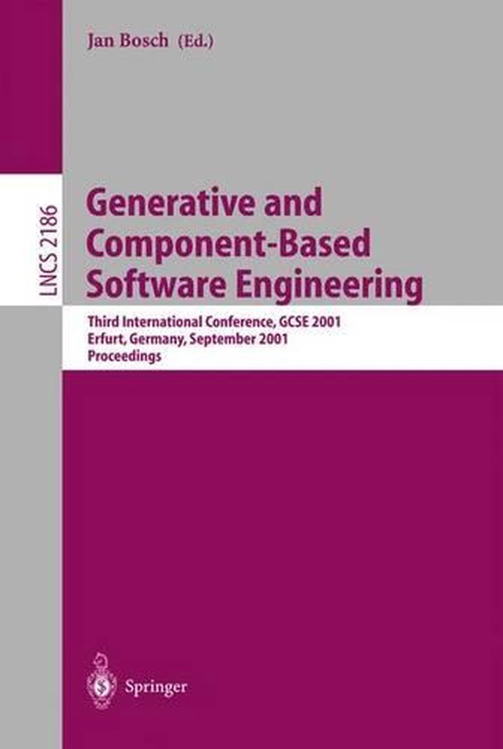 Generative and Component-Based Software Engineering, 2001st Edition by ...