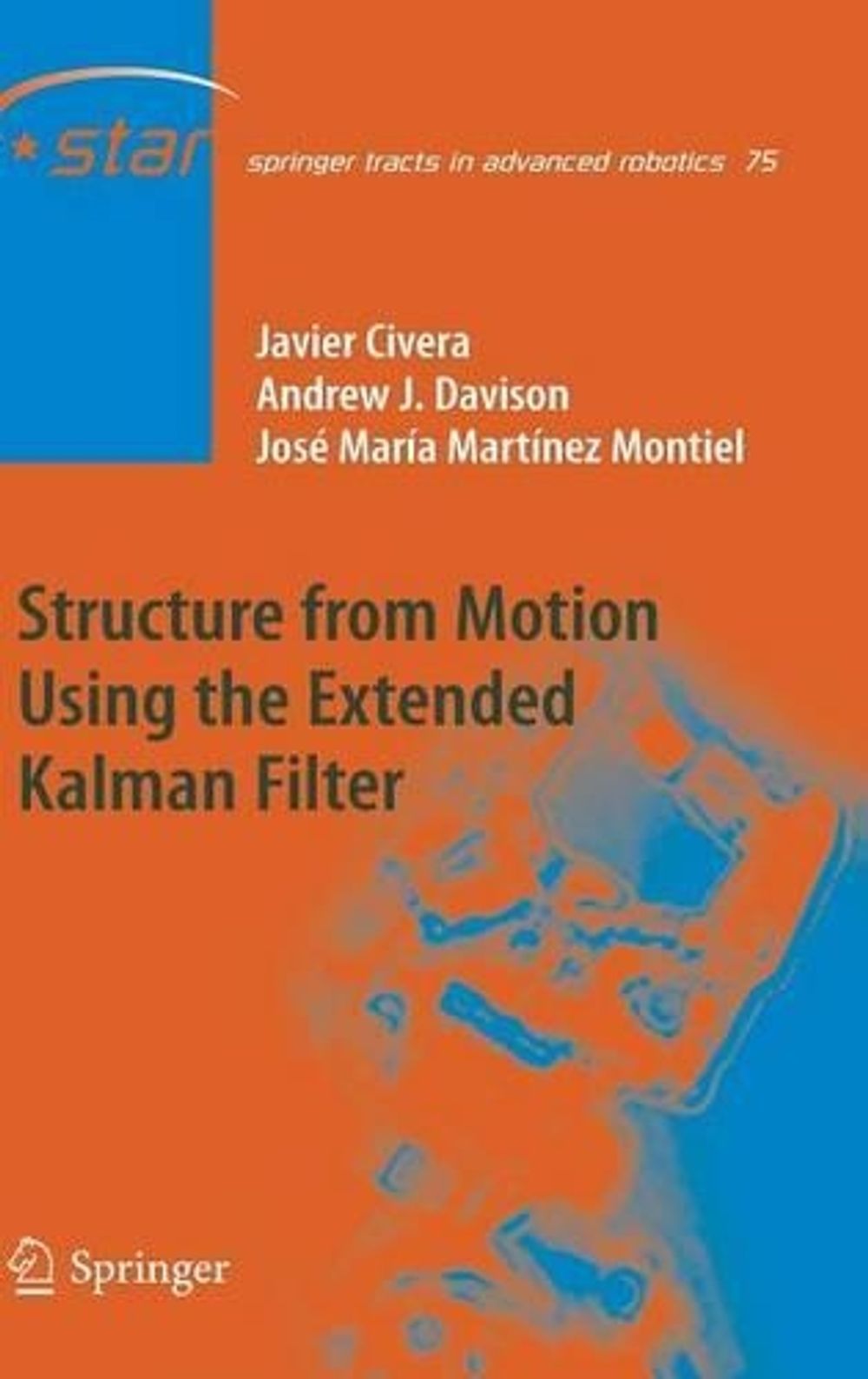 Structure from Motion using the Extended Kalman Filter, 2012th Edition ...