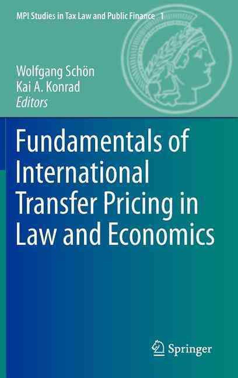 Fundamentals of International Transfer Pricing in Law and Economics ...