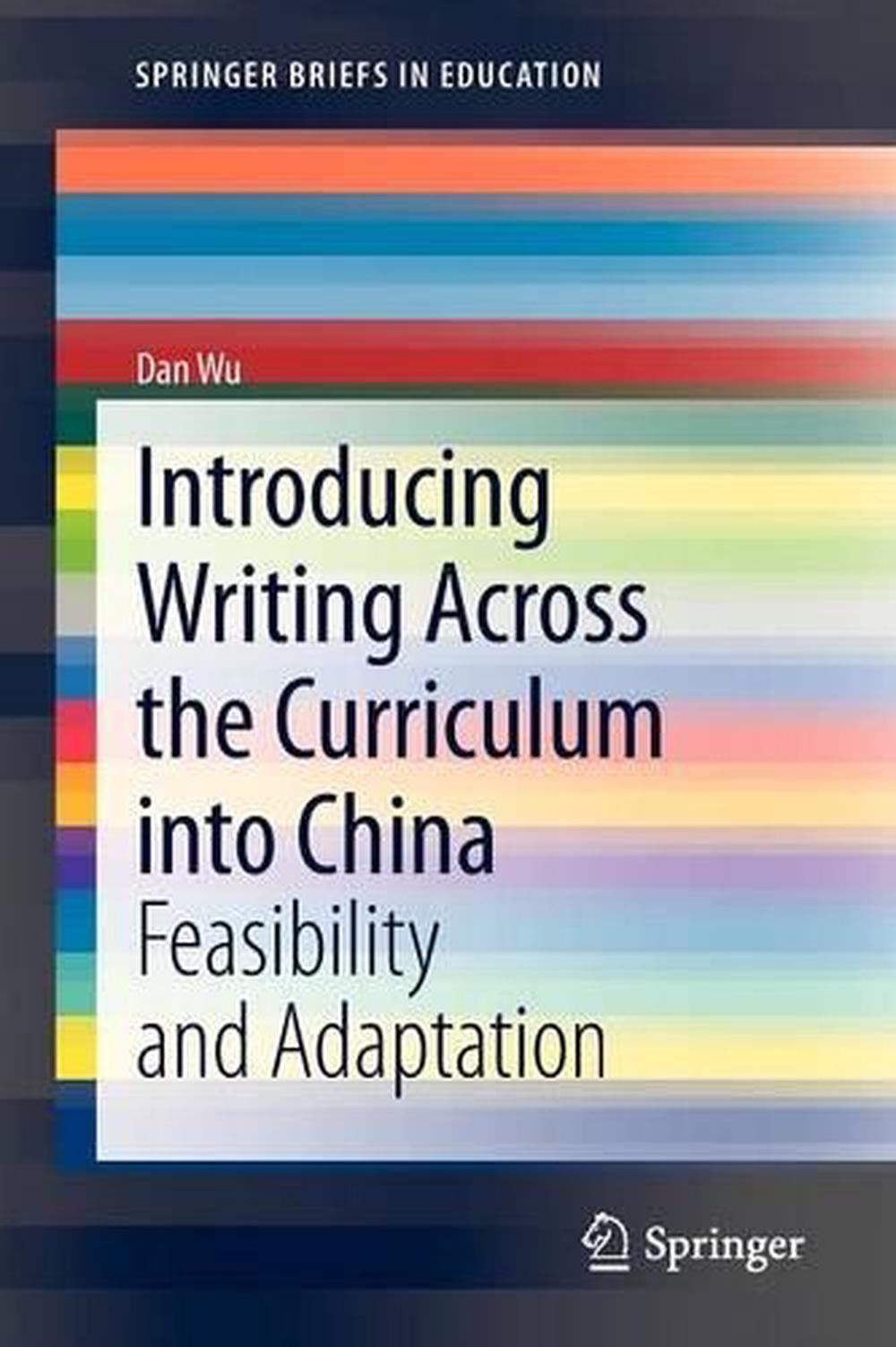 Introducing Writing Across the Curriculum into China, 2013th Edition by ...