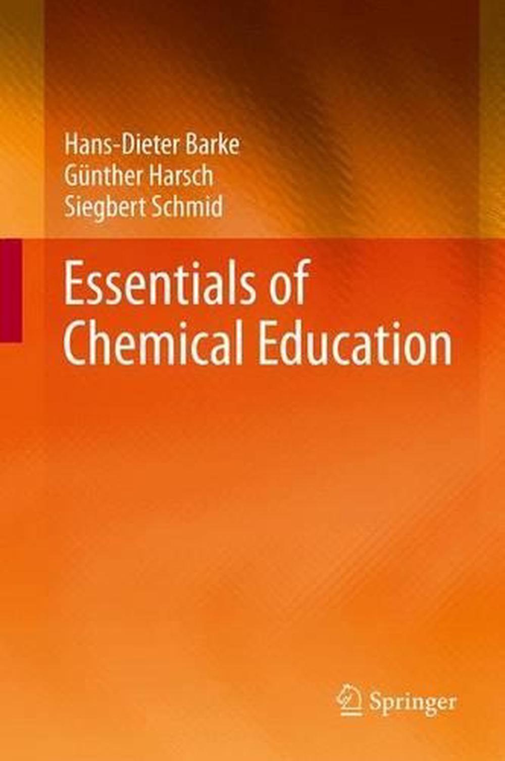 Essentials of Chemical Education by Hans-Dieter Barke, Paperback ...