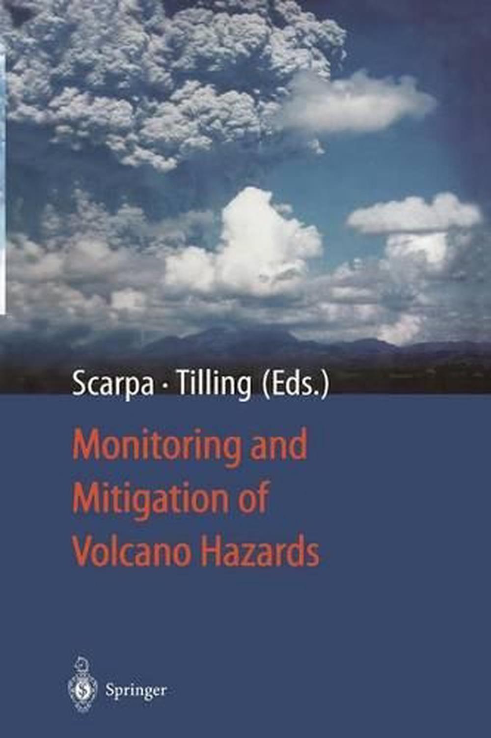 Monitoring and Mitigation of Volcano Hazards by Roberto Scarpa ...
