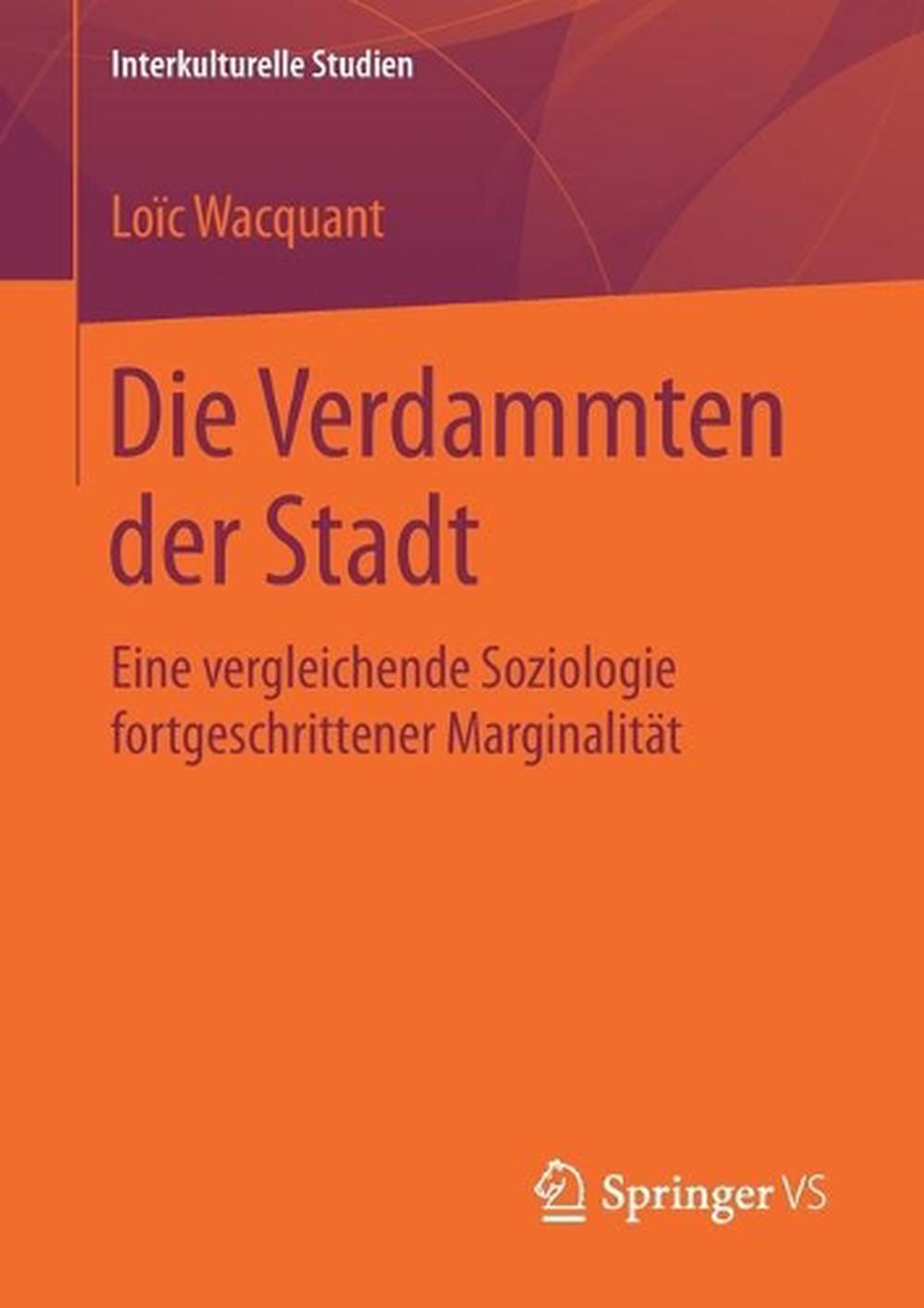 Die Verdammten der Stadt by Loïc Wacquant, Paperback, 9783658026790 ...