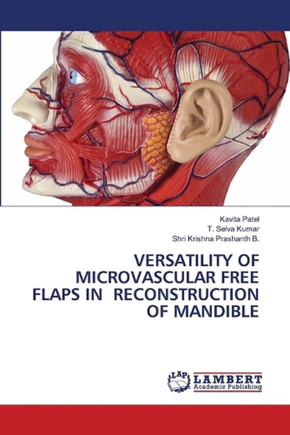 Versatility of Microvascular Free Flaps in Reconstruction of Mandible ...