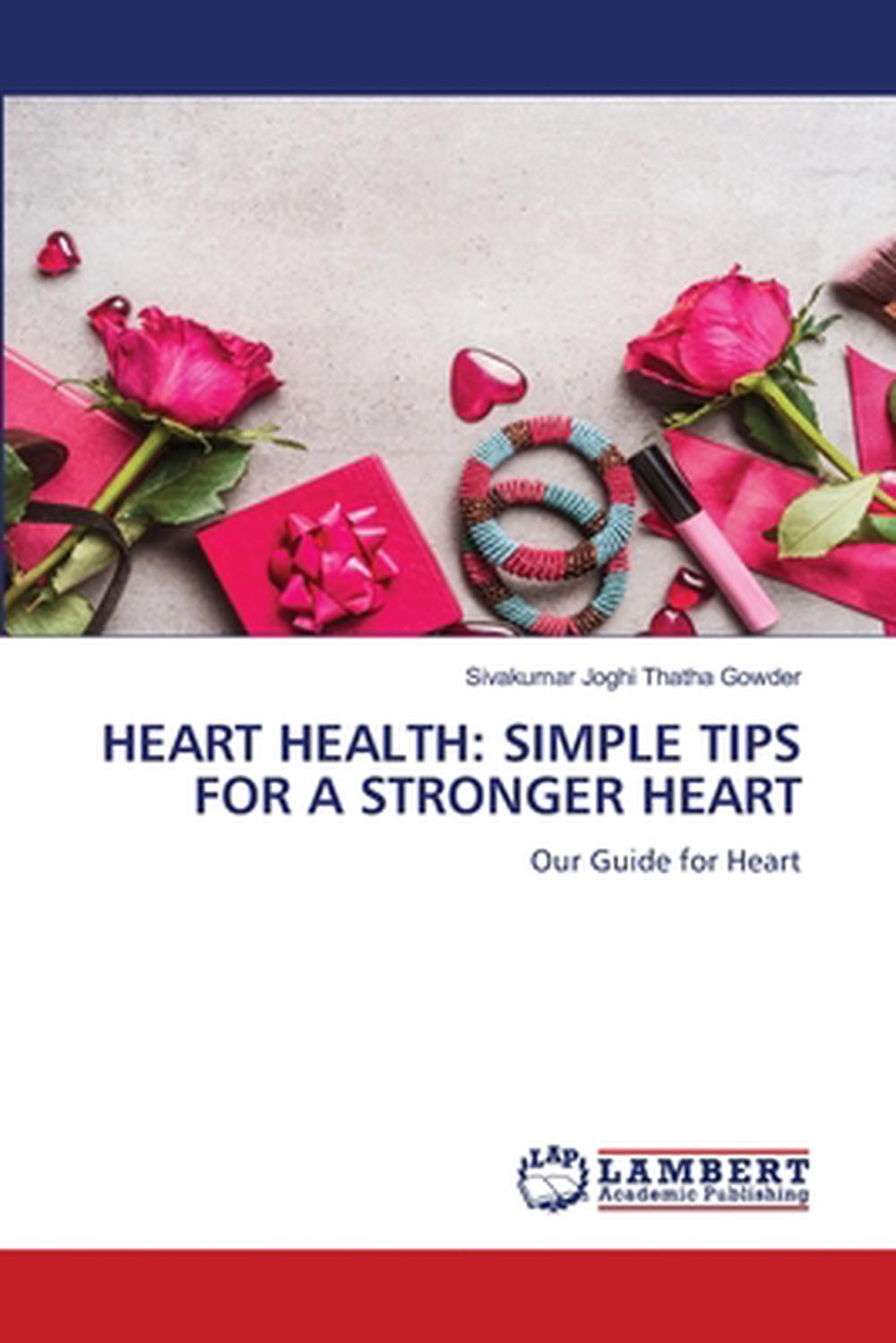 Heart Health by Sivakumar Joghi Thatha Gowder, Paperback, 9783659960598 ...