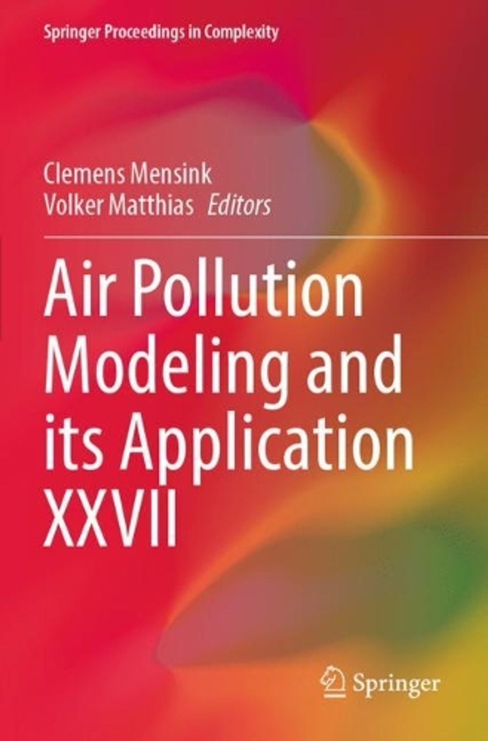Air Pollution Modeling and its Application XXVII, 2021st Edition by ...