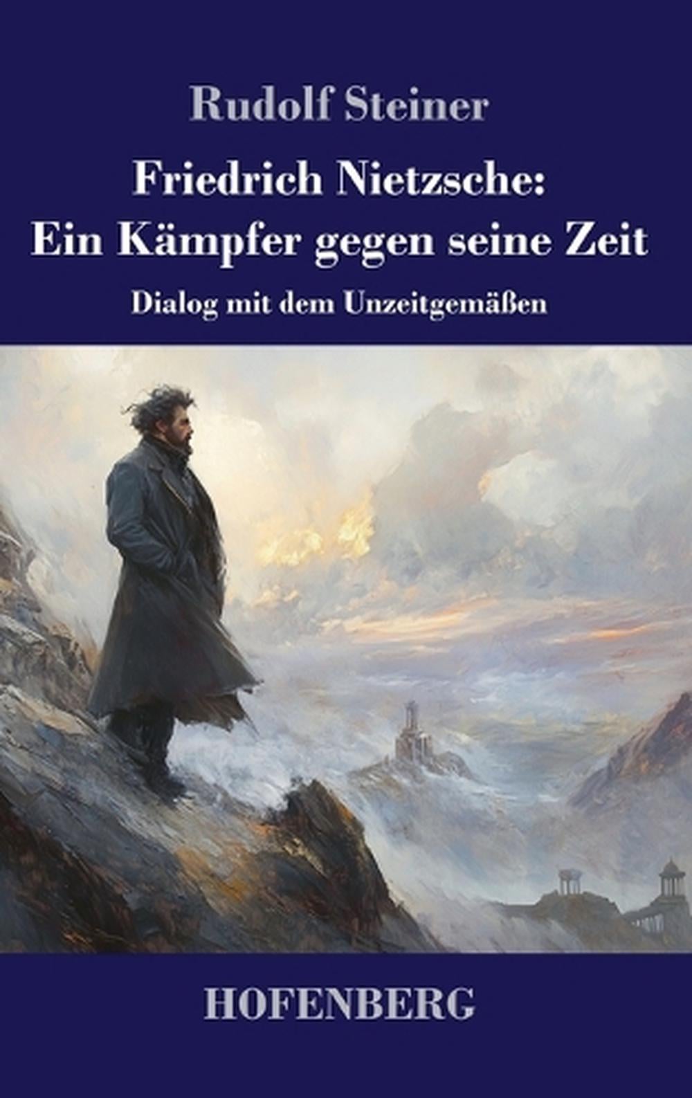 Friedrich Nietzsche by Rudolf Steiner, Hardcover, 9783743751415 | Buy ...