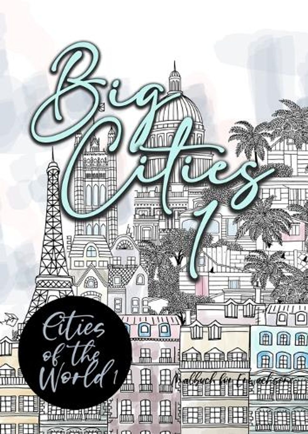 Big Cities Coloring Book for Adults Cities of the World 1 by Monsoon ...