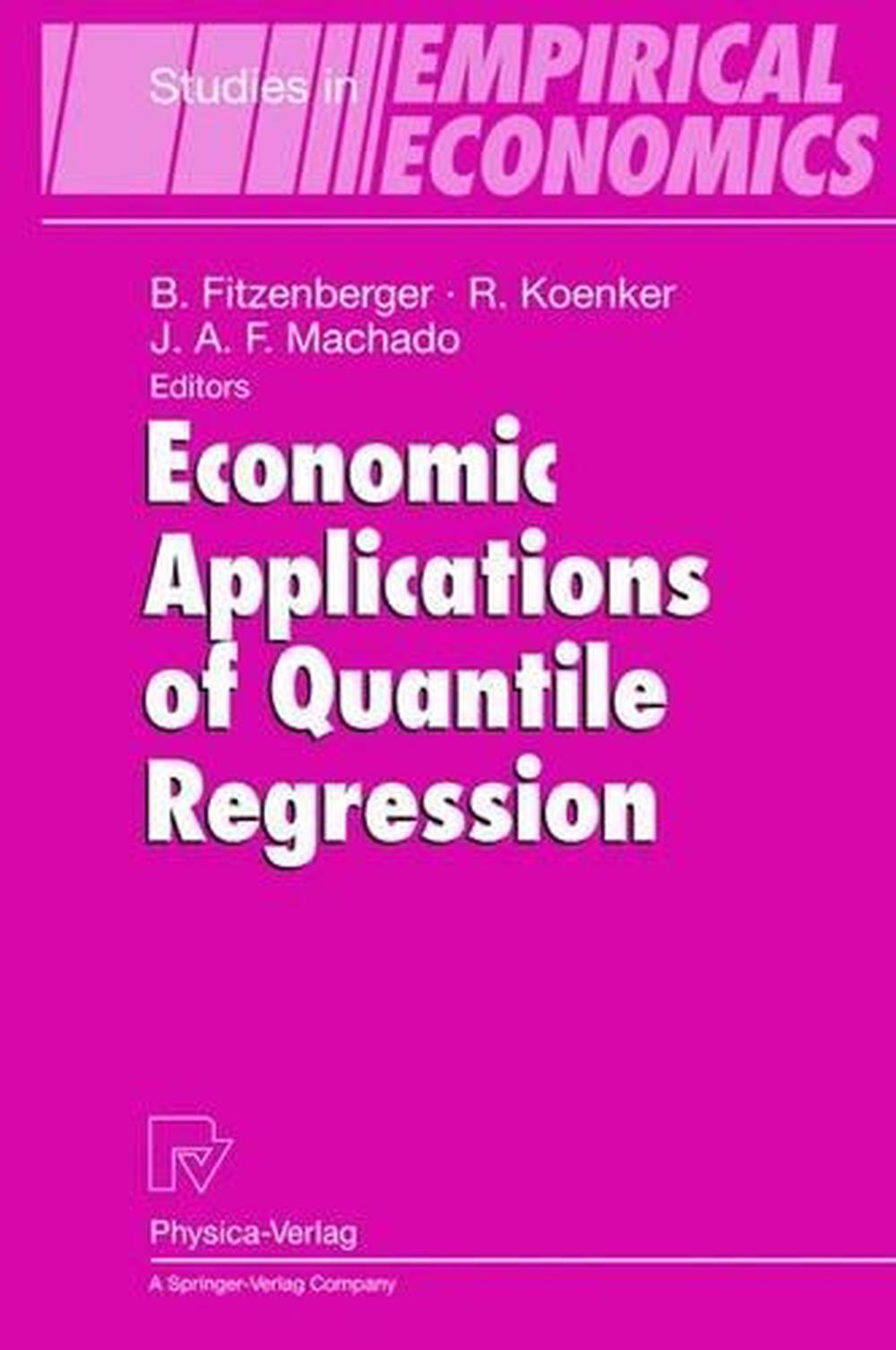 Economic Applications of Quantile Regression, 01200th Edition by Bernd ...
