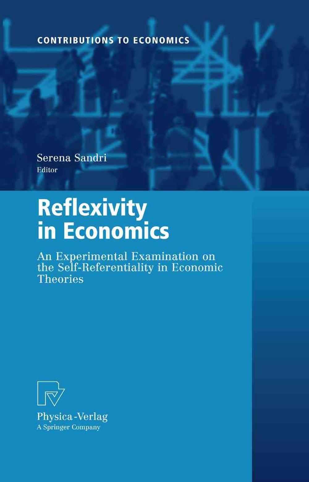 Reflexivity in Economics by Serena Sandri, Paperback, 9783790825725 ...