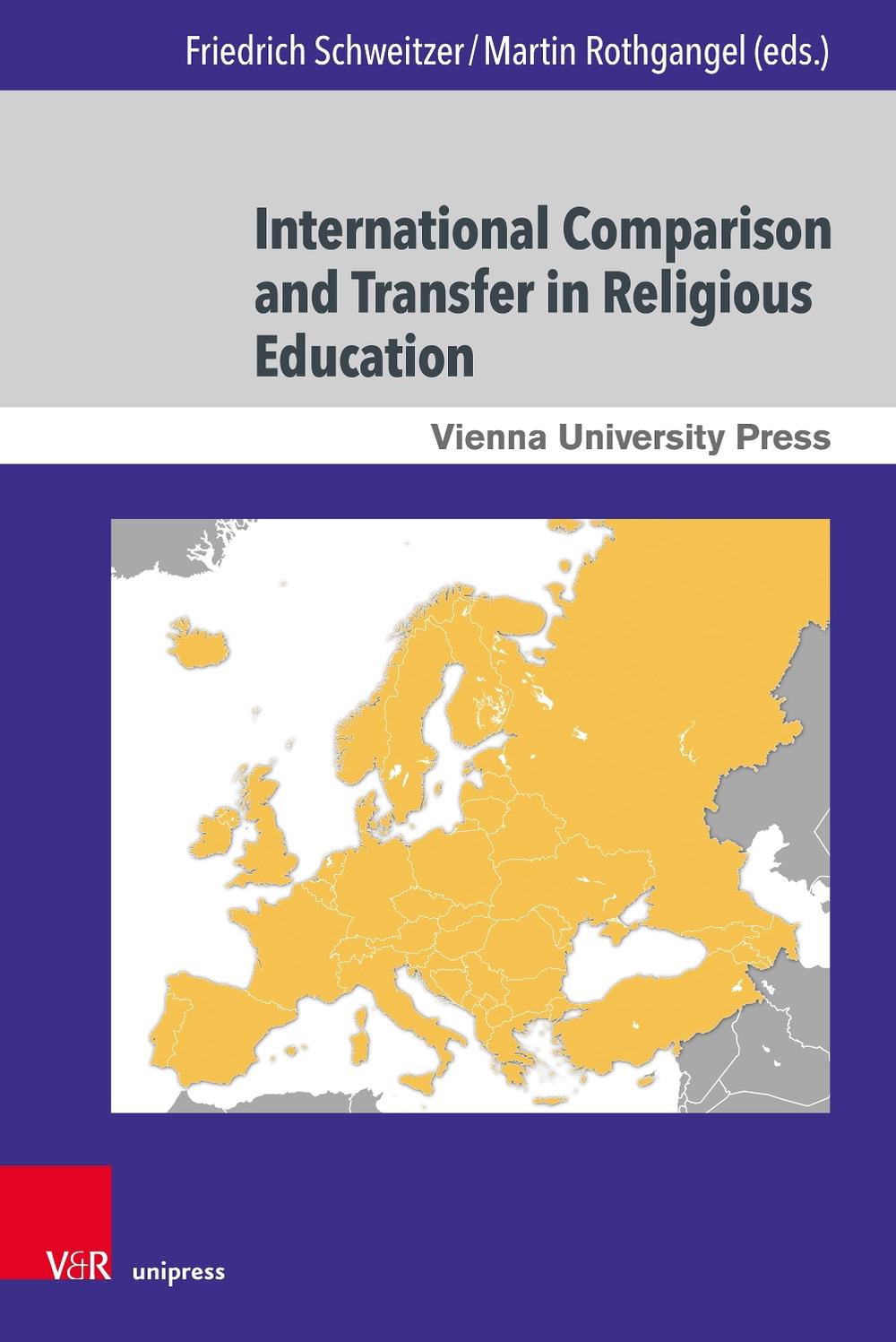 International Comparison and Transfer in Religious Education by Prof. Dr. Dr. H.C. Friedrich ...