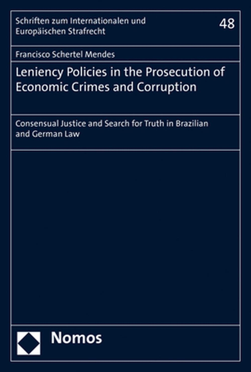Leniency Policies in the Prosecution of Economic Crimes and Corruption ...