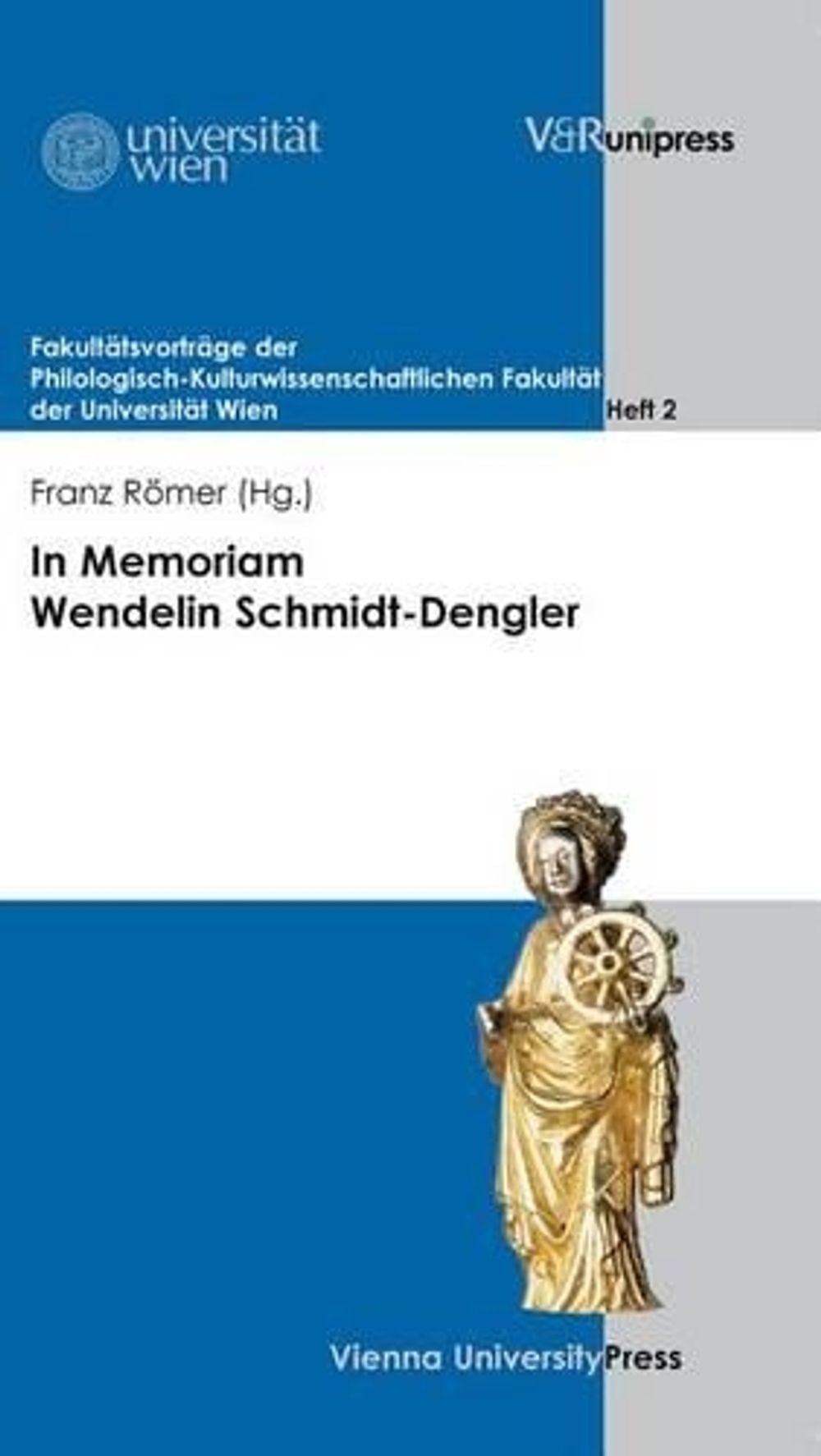 In Memoriam Wendelin Schmidt-Dengler by Franz Romer, Paperback ...