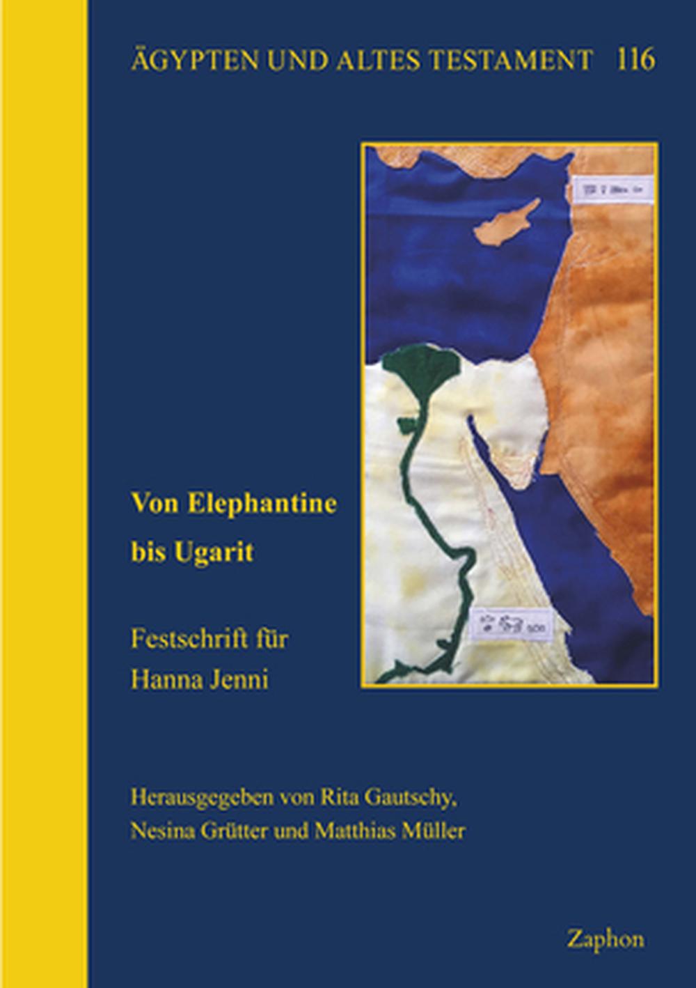 Von Elephantine Bis Ugarit by Rita Gautschy, Hardcover, 9783963272127 ...