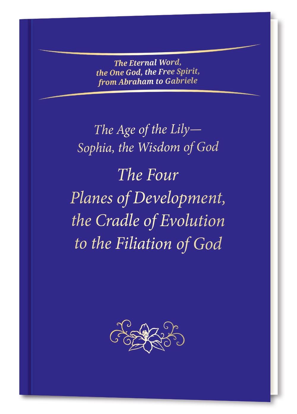 The Four Planes of Development, the Cradle of Evolution to the ...