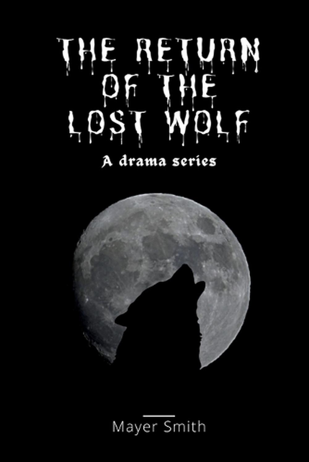 The return of the lost Wolf by Mayer Smith, Paperback, 9785145812336 ...