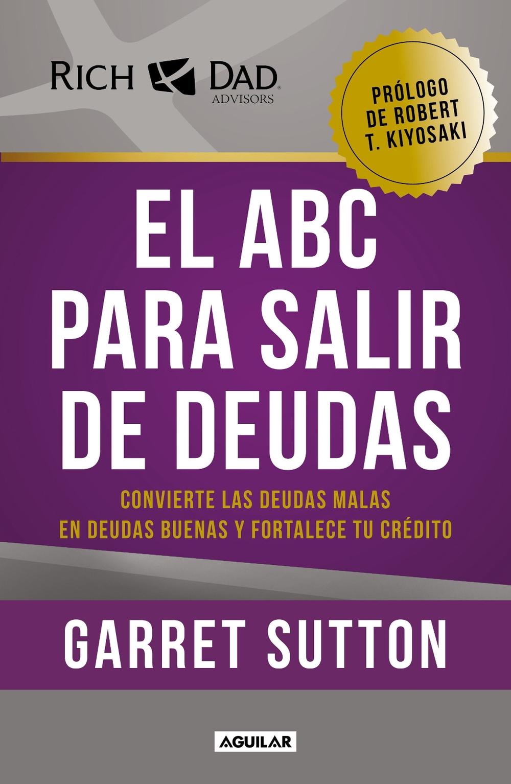 El ABC para salir de deudas: Convierte las deudas malas en deudas ...
