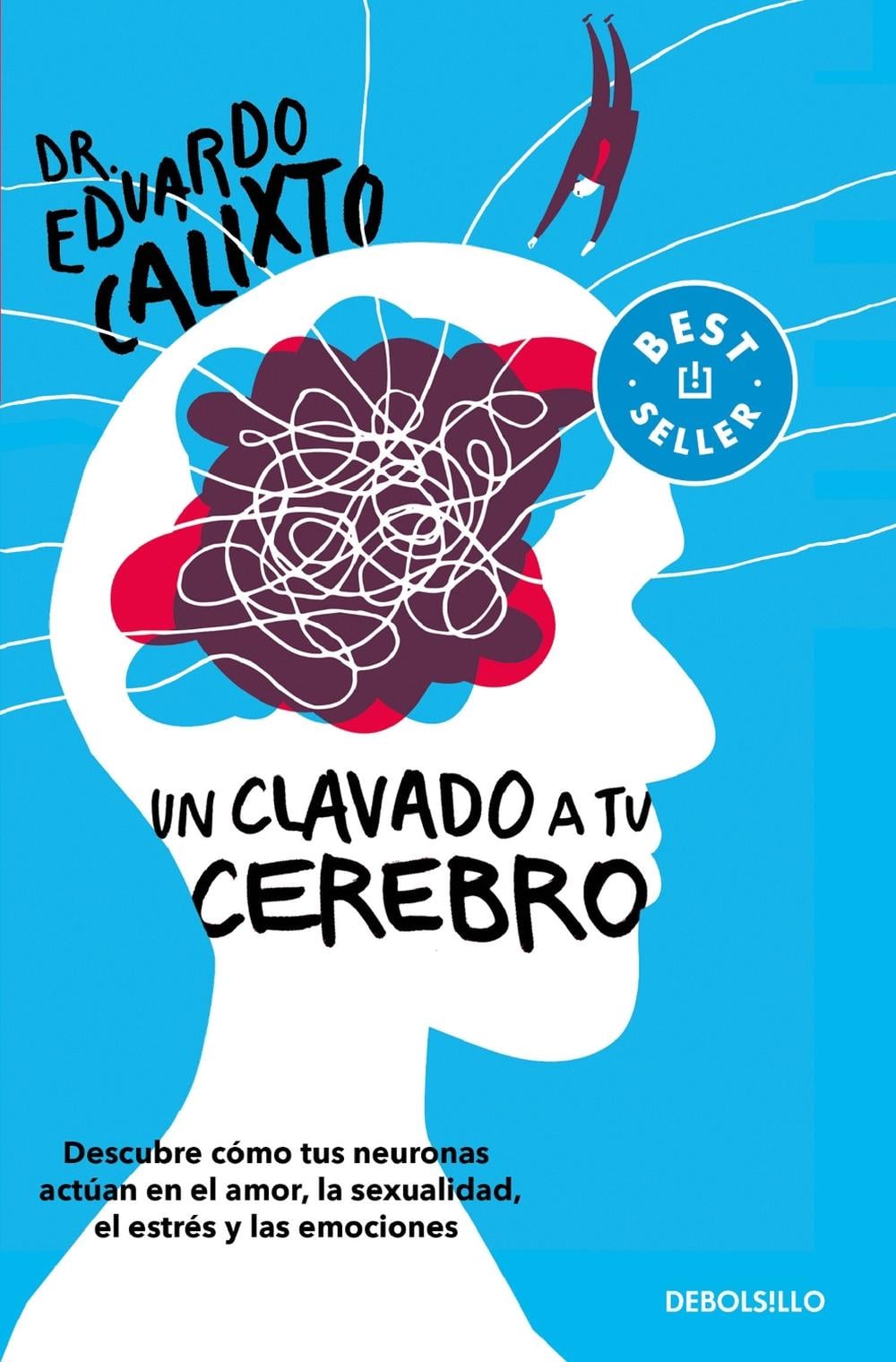 Un clavado a tu cerebro / Take a Dive Into Your Brain by Eduardo ...