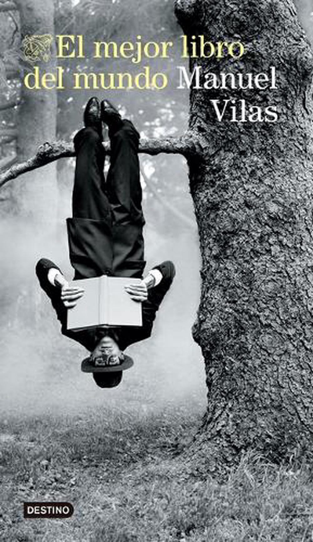 El Mejor Libro del Mundo (Novela Biográfica) / The Best Book in the ...