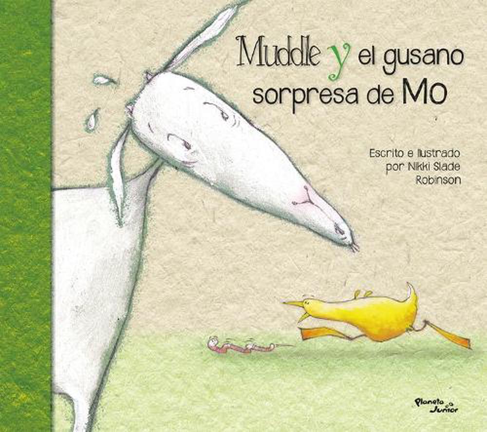 Muddle Y El Gusano Sorpresa / Muddle & Mo's Worm Surprise by Nikki ...