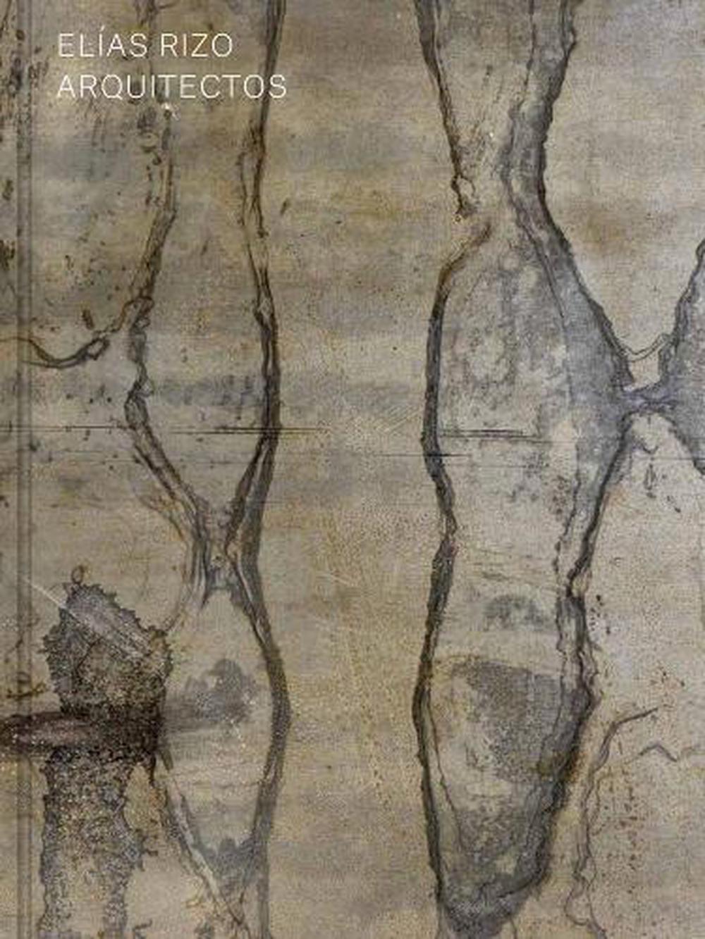 Elias Rizo Arquitectos by Josep Maria Montaner, Hardcover ...