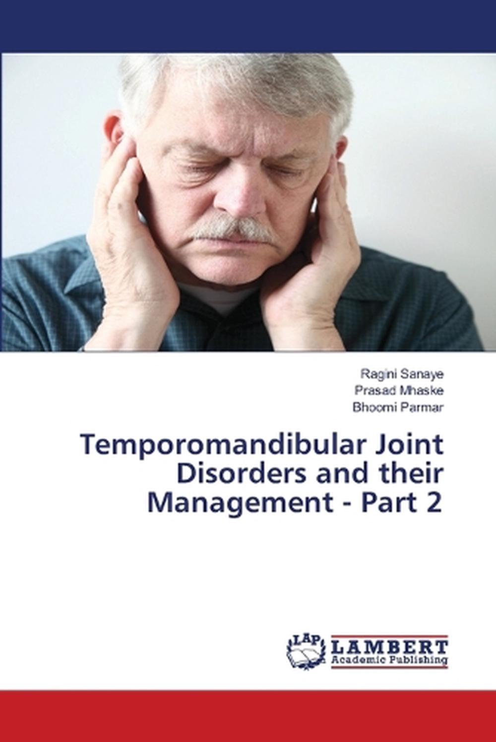 Temporomandibular Joint Disorders and their Management - Part 2 by ...
