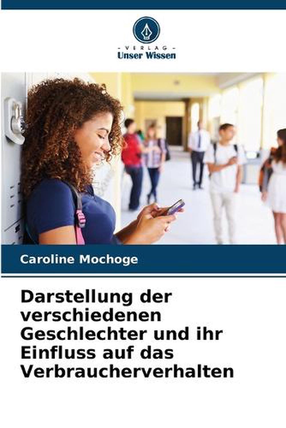 Darstellung der verschiedenen Geschlechter und ihr Einfluss auf das ...