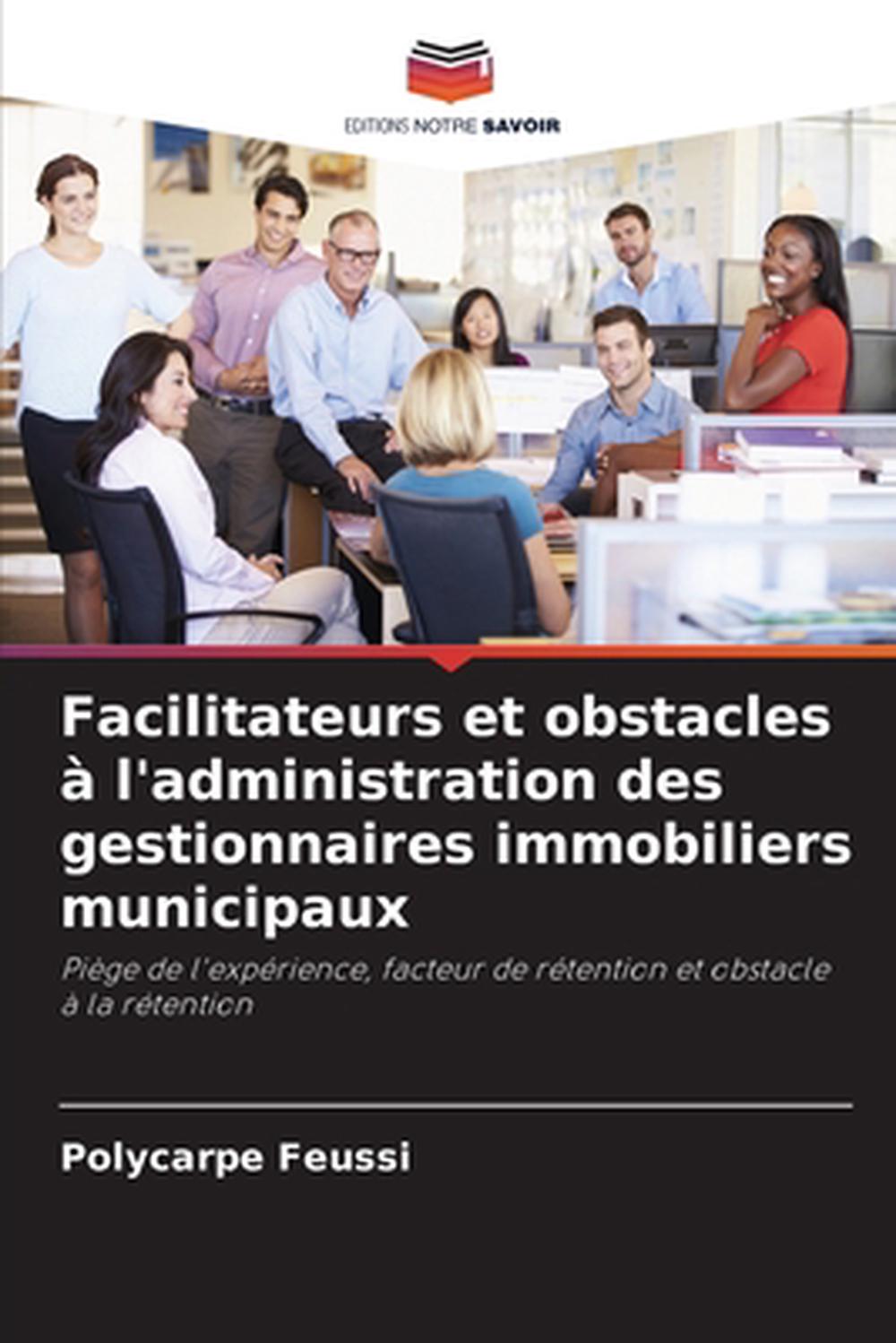 Facilitateurs et obstacles à l'administration des gestionnaires ...