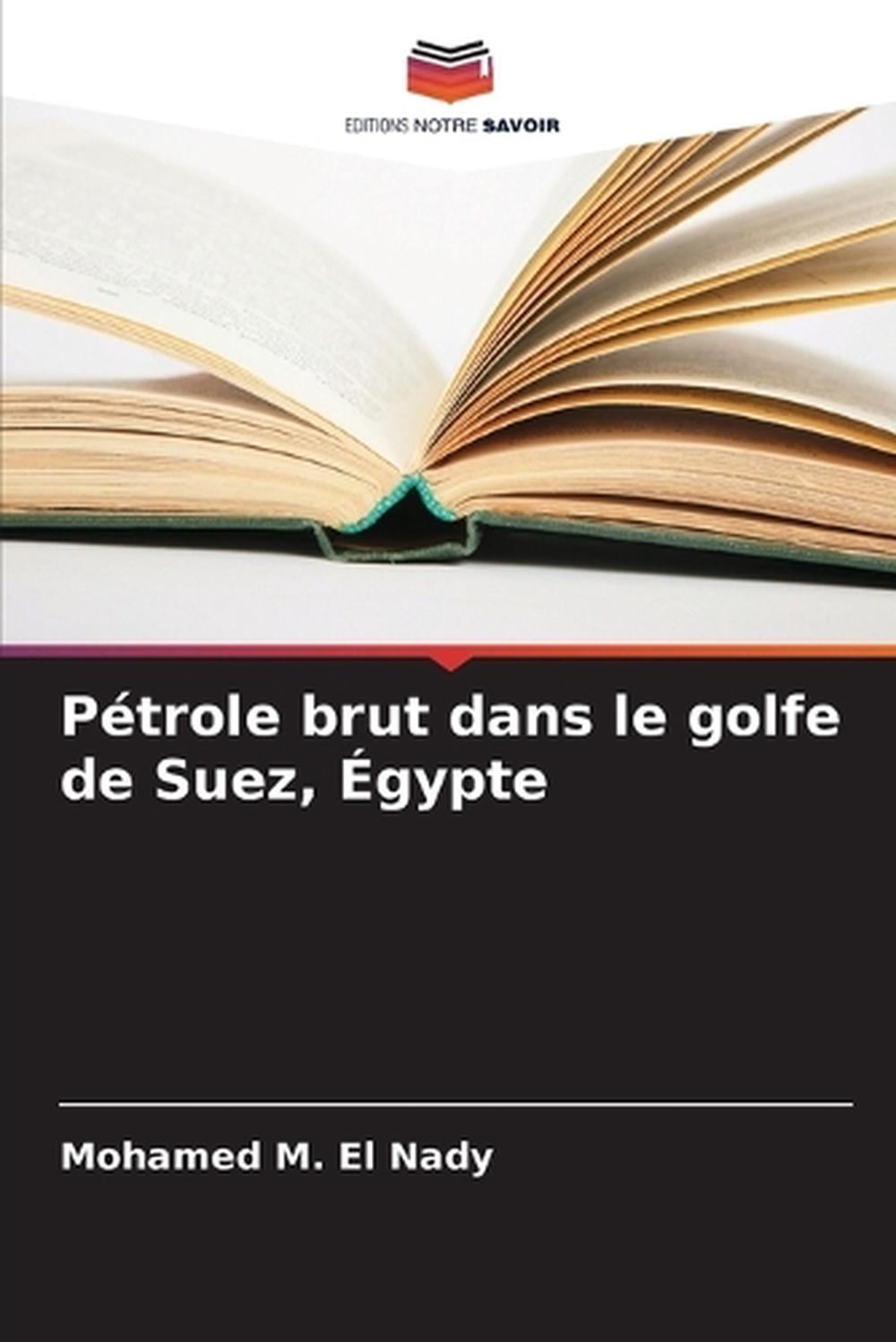 Pétrole brut dans le golfe de Suez, Égypte by Mohamed M. El Nady ...
