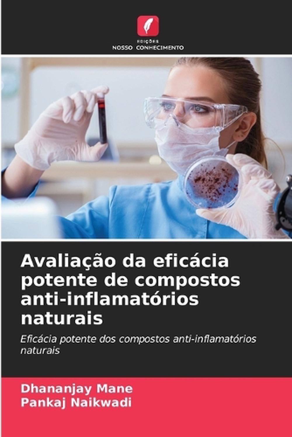 Avaliação da eficácia potente de compostos anti-inflamatórios naturais ...