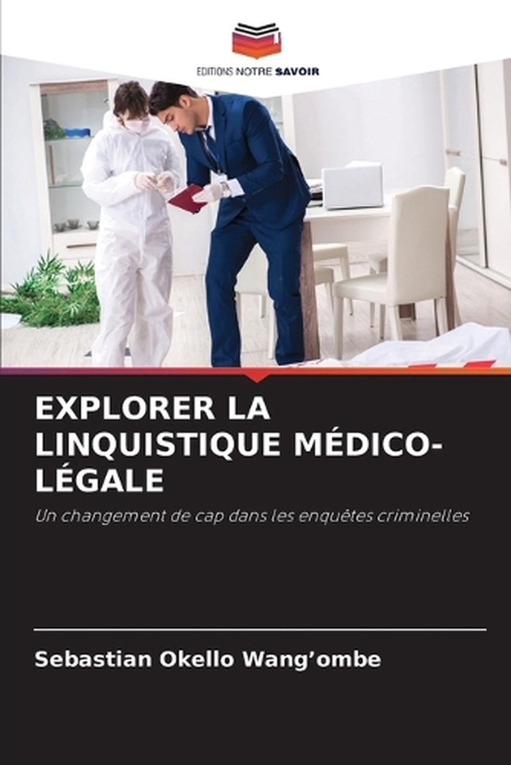 Explorer La Linquistique Médico-Légale by Sebastian Okello Wang'ombe ...